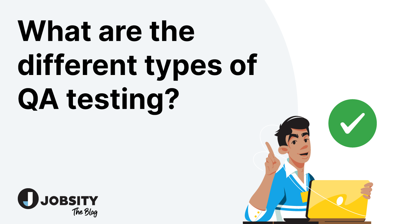 "A Beginner's Guide to Quality Assurance Testing" - Jobsity Blog